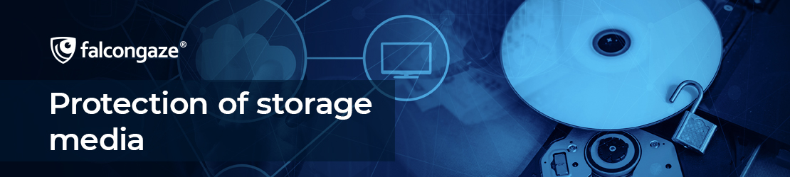 Protection of storage media - Falcongaze